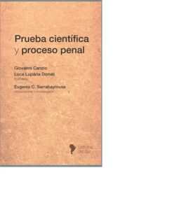 PRUEBA CIENTIFICA Y PROCESO PENAL -CANSIO -DONATI -SARRABAYROUSE ...